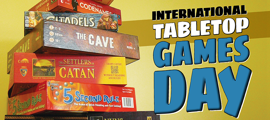International Tabletop Games Day Saturday 28 April – and more fun and ...